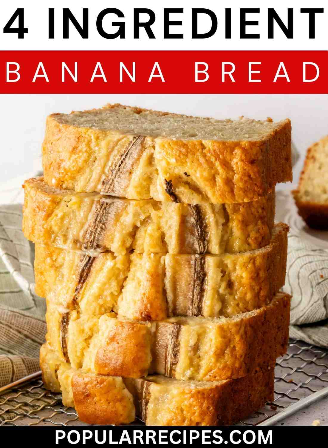 4 Ingredient Banana Bread - Popular Recipes